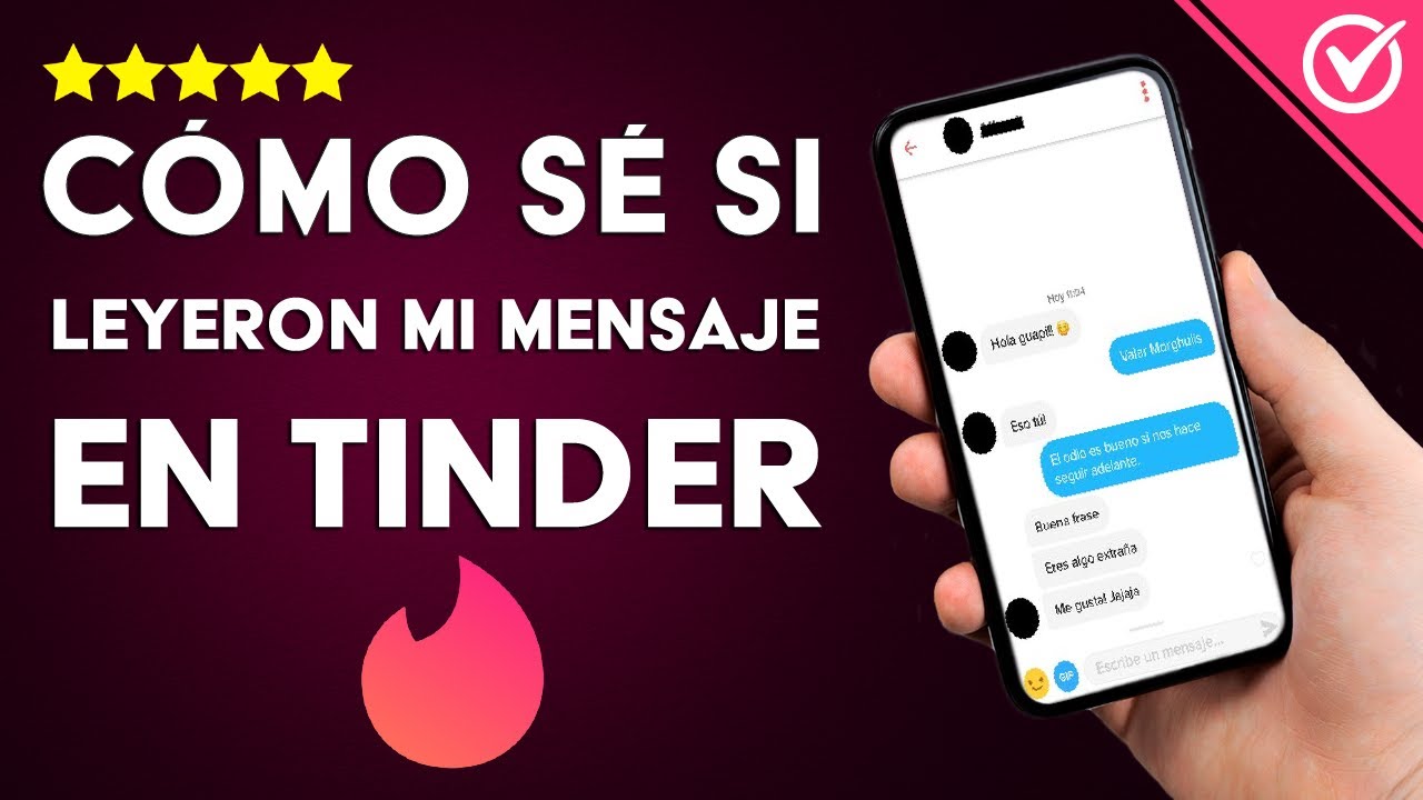 🥇 Cómo saber si en Tinder han leído tu mensaje: 5 claves infalibles